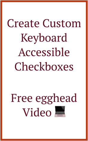 Create custom keyboard accessible checkboxes | a11y with Lindsey